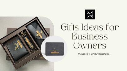 BEST GIFTS FOR BUSINESS OWNERS